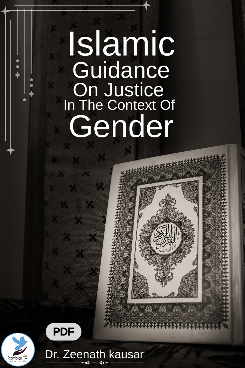 Islamic Guidance On Justice In The Context Of Gender - Rahbartv.com